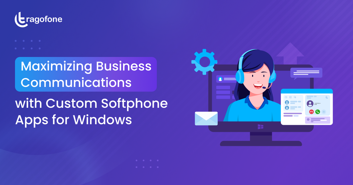Maximizing Business Communications with Custom Softphone App for Windows